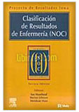 Clasificación de Resultados de Enfermería (NOC) - Moorhead :: Libreria Internacional :: Libros ...